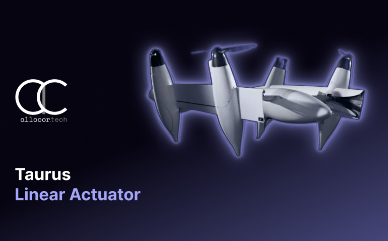 Taurus AE based Linear Actuator Highlight – allocortech